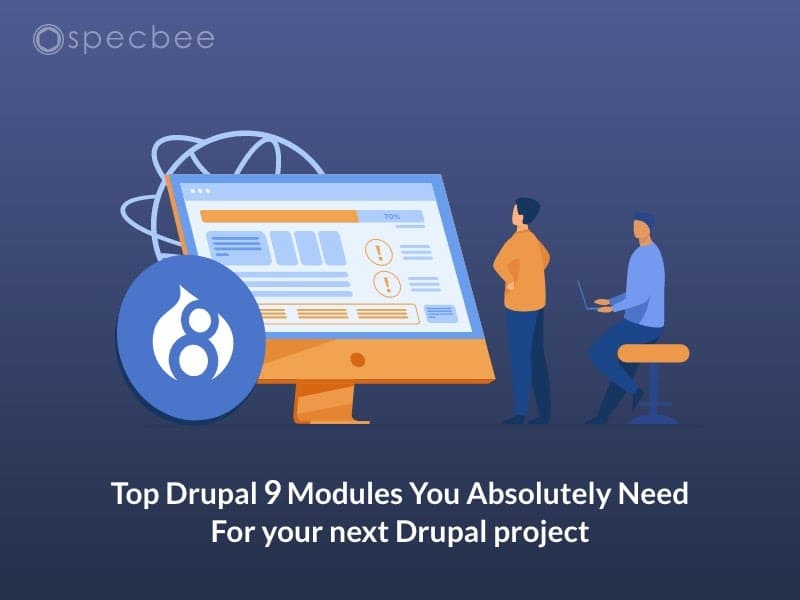 Top Drupal 9 Modules You Absolutely Need For Your Drupal Project Drupal Sun